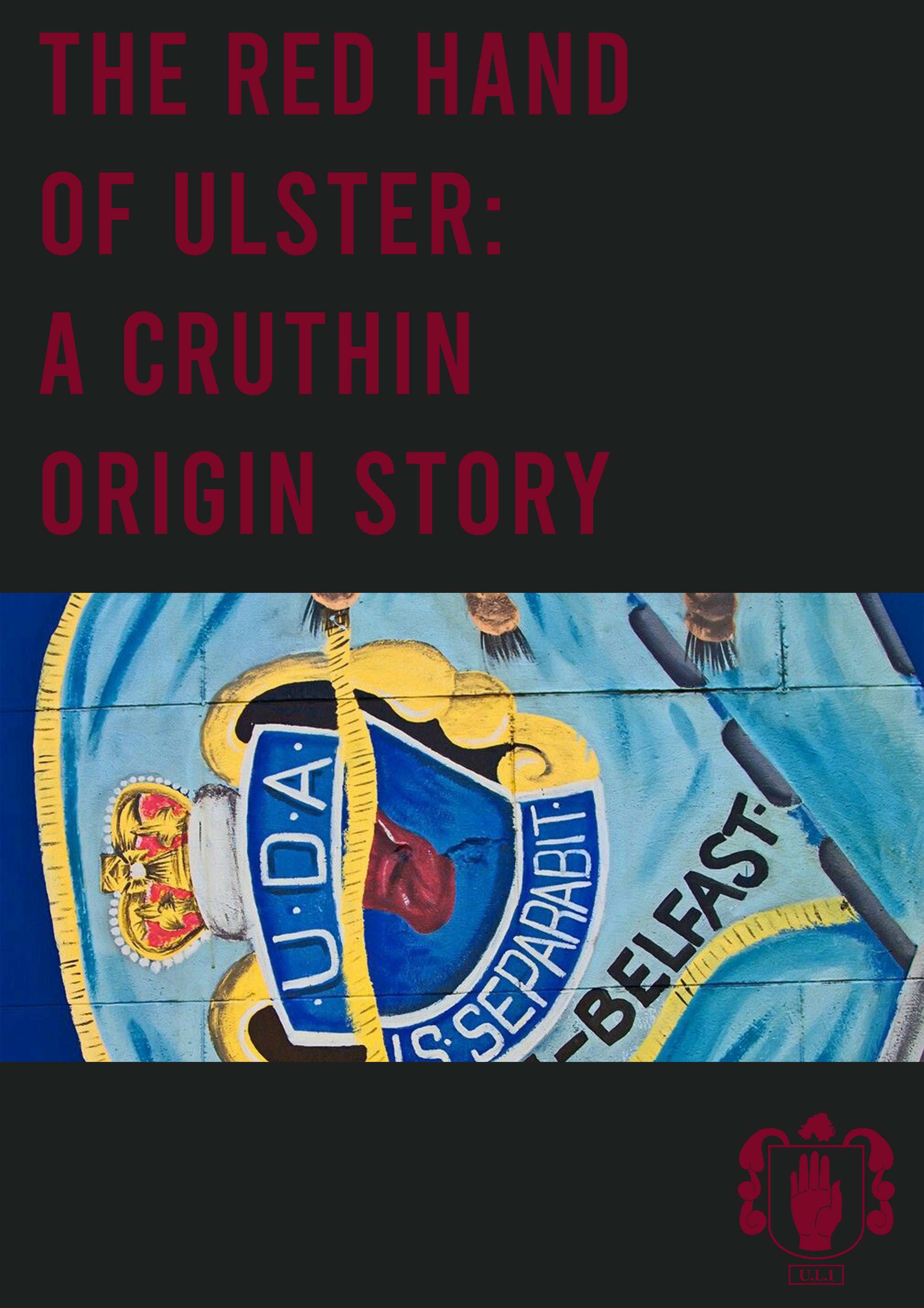 The Red Hand of Ulster: - by Thomas