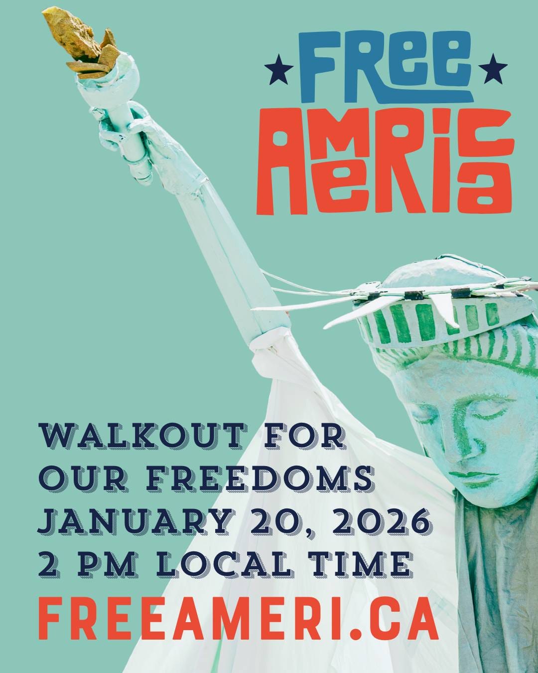 ANNOUNCEMENT: JANUARY 20TH | FREE AMERICA WALKOUT