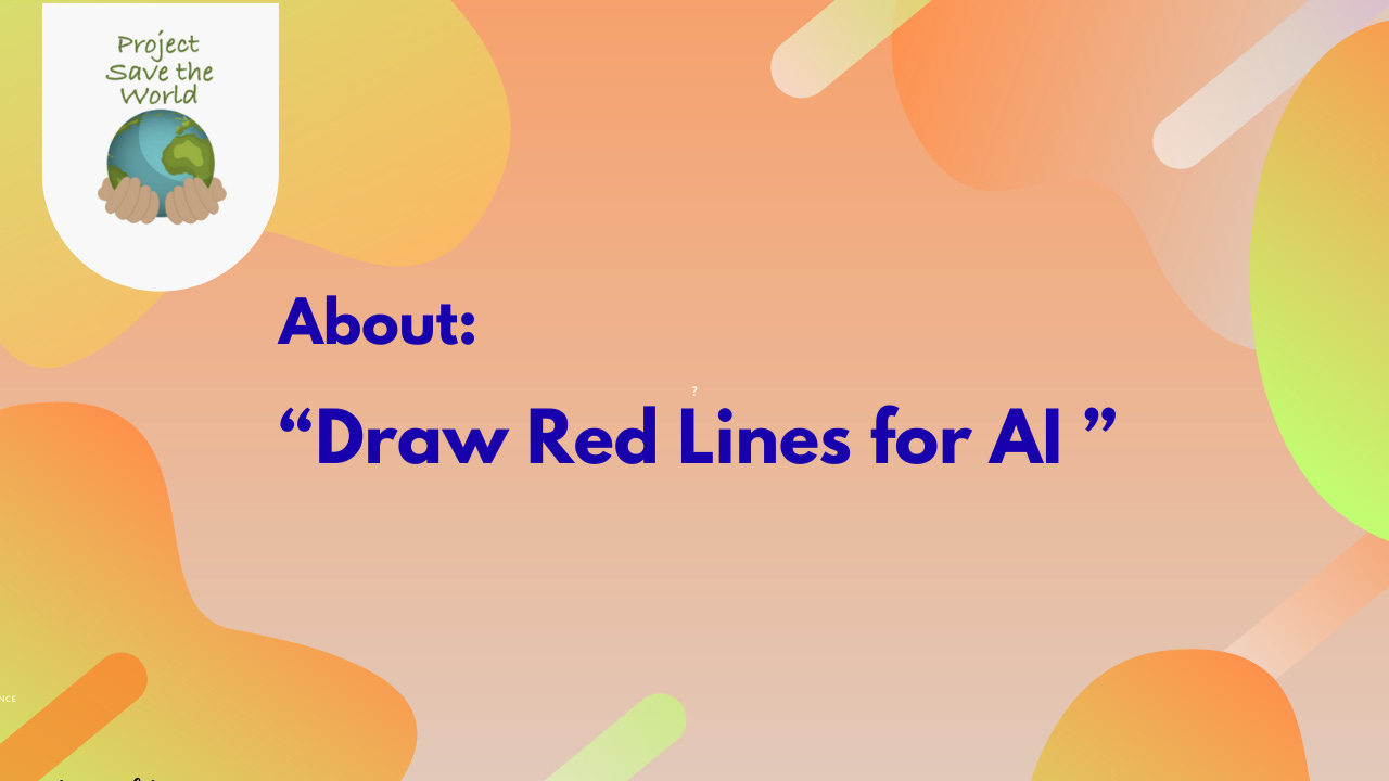 About "Draw Red Lines for AI"