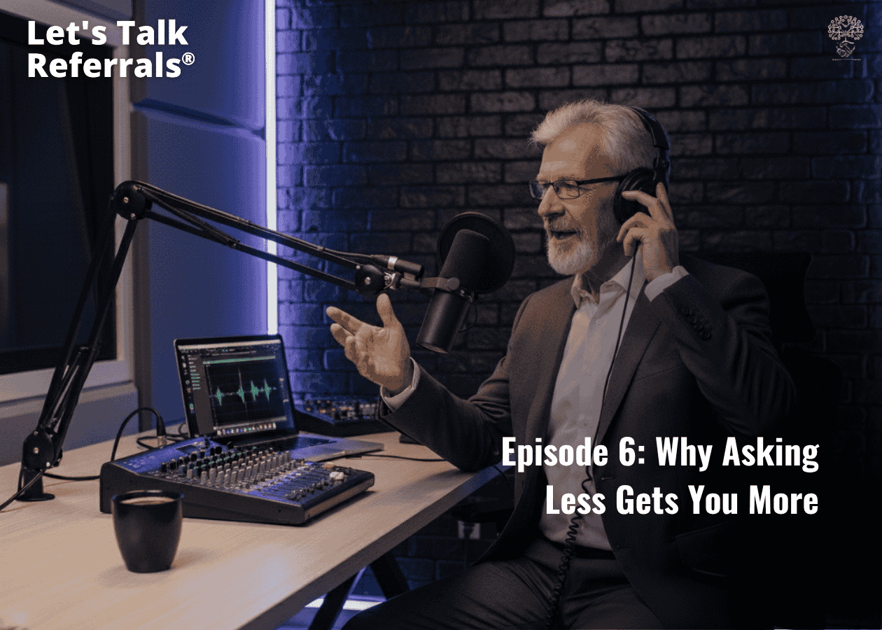 The Referral Paradox: Why Asking Less Gets You More