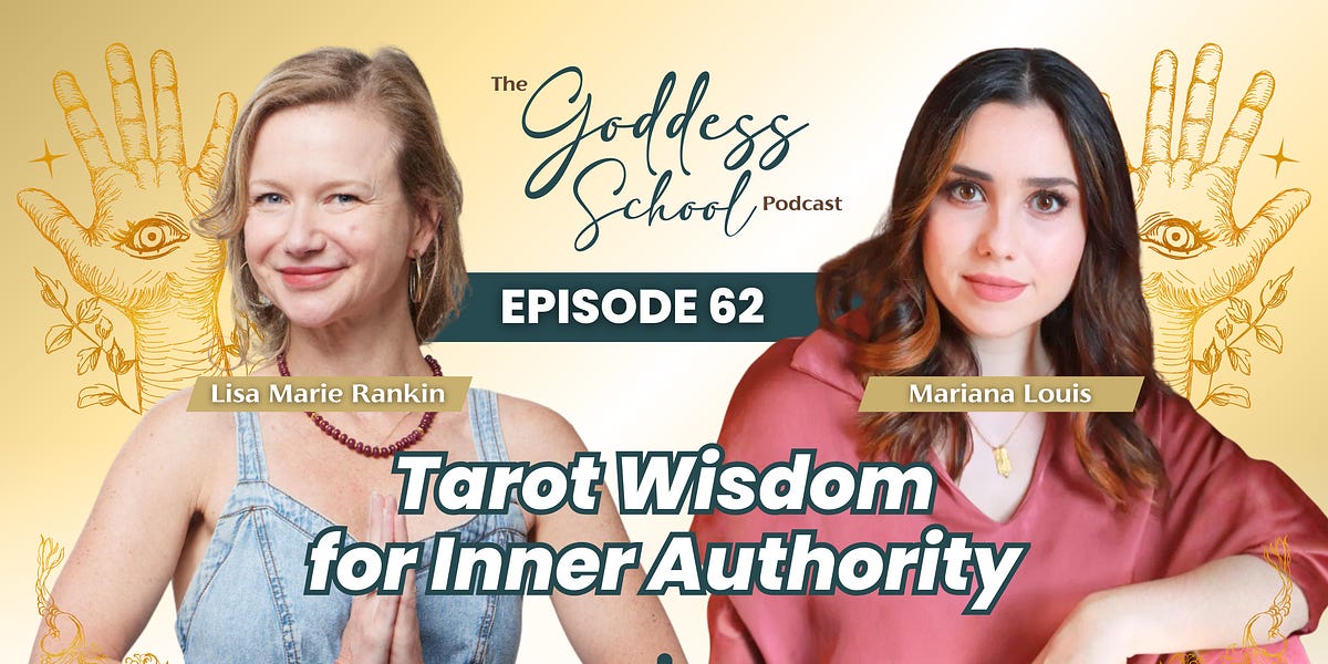62: Tarot Wisdom for Inner Authority with Mariana Louis