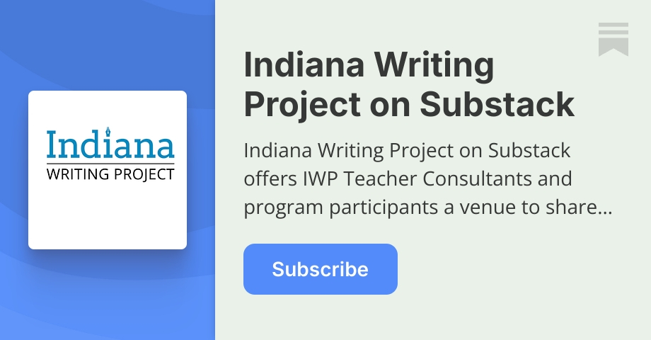Publishing Guidelines - Indiana Writing Project on Substack