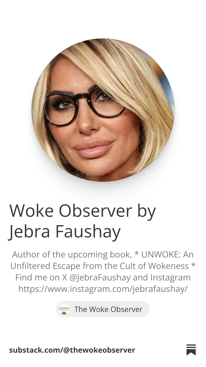 Woke Observer by Jebra Faushay | Substack
