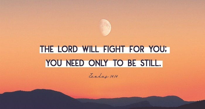 What Does "Be Still" Mean in Exodus 14:14? - biblestudy