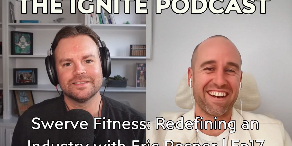 Swerve Fitness: Redefining an Industry with Eric Posner