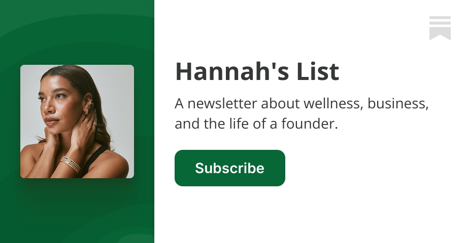 Hannah's List | Hannah Bronfman | Substack