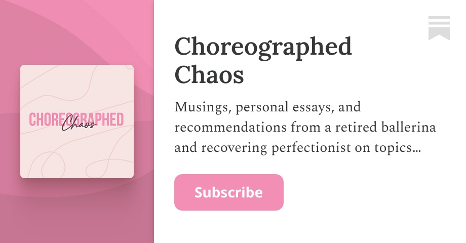 Choreographed Chaos | Ellen FitzGerald | Substack