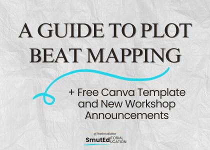 A Guide to Plot Beat Mapping + Announcing My Workshops and Speaker Panels