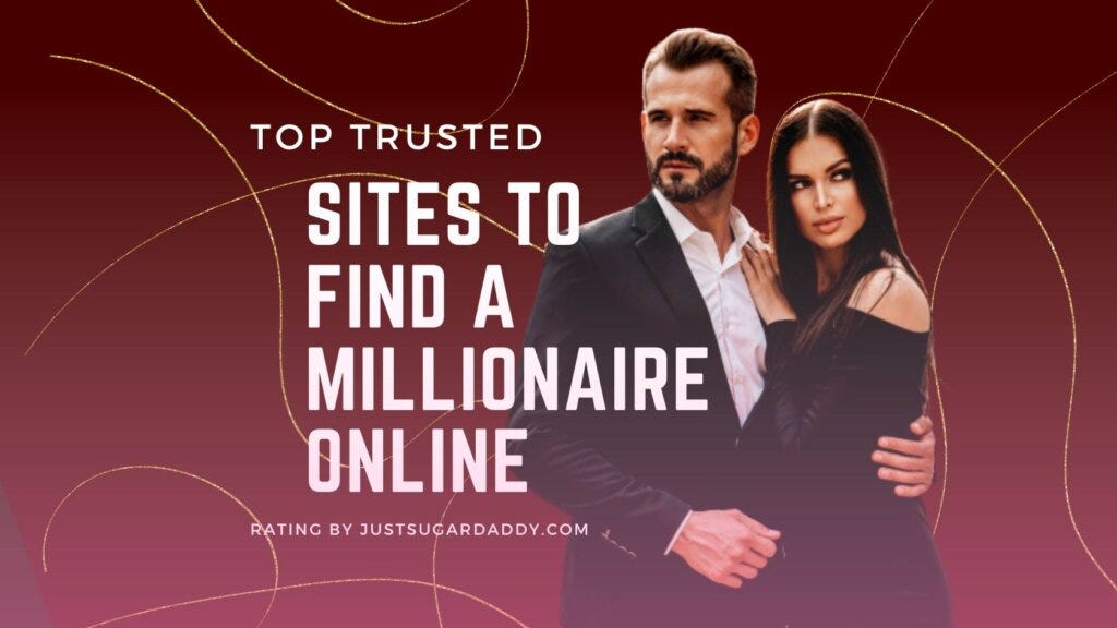 Wealthy Dating Sites Reviews: Trusted Sites To Find A Millionaire ...