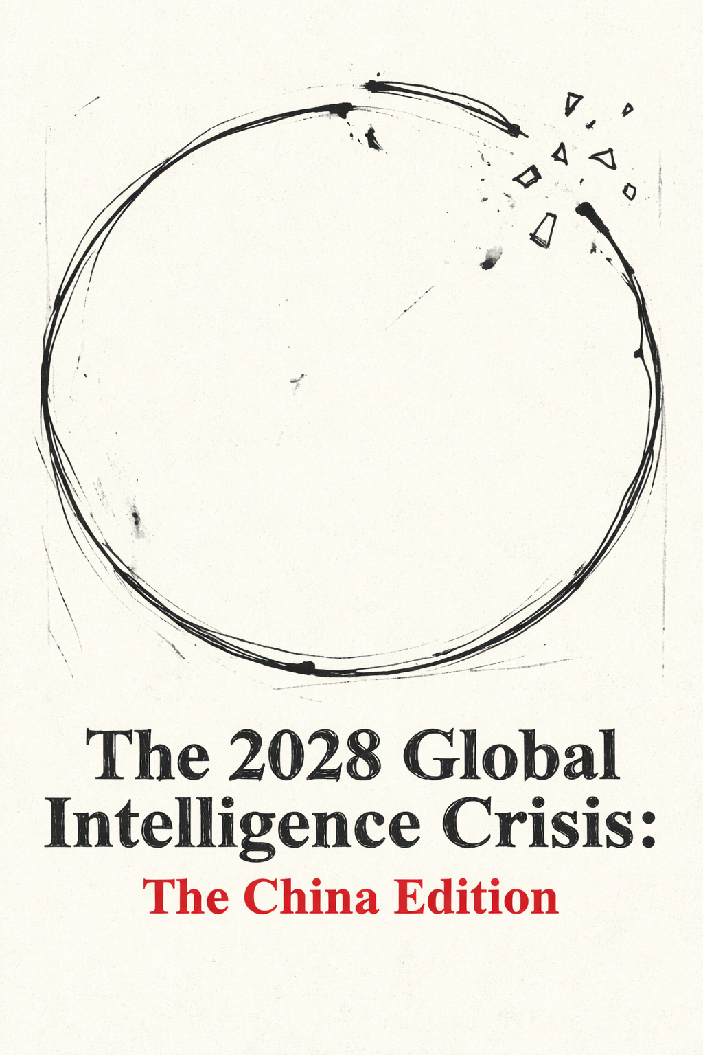 THE 2028 CHINESE INTELLIGENCE CRISIS