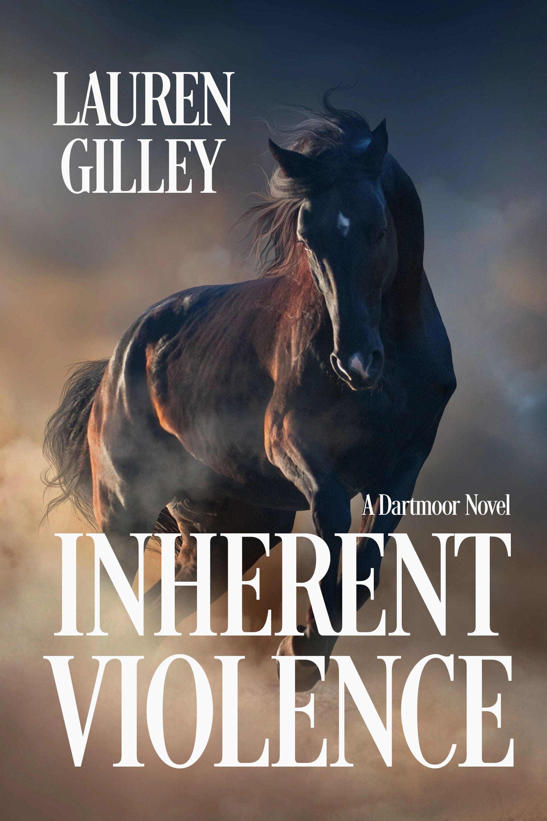 Inherent Violence: A Dartmoor Novel - by Lauren Gilley