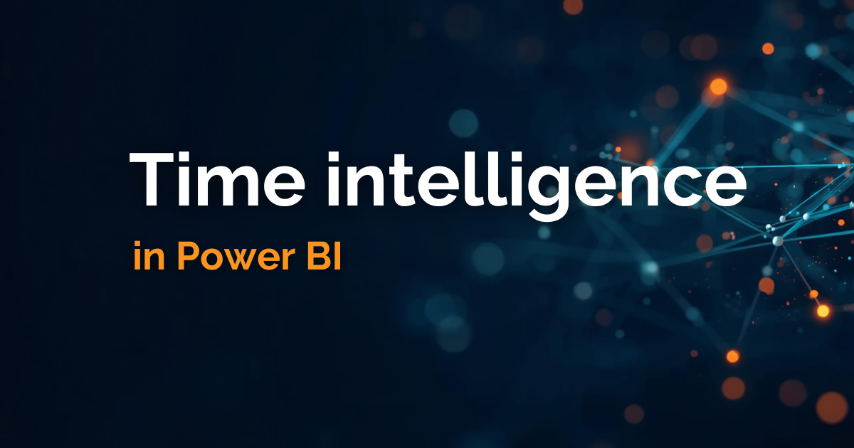 Power BI Time Intelligence: The Functions Every Data Analyst Should Know