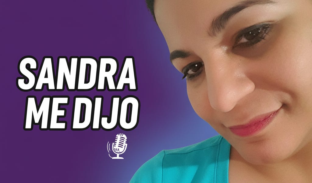 SANDRA ME DIJO: Miércoles, 22-octubre-2025