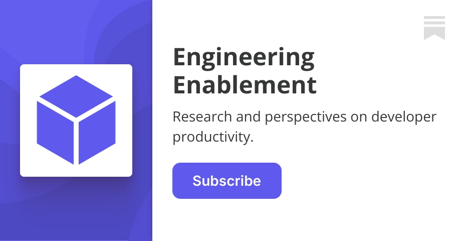 Engineering Enablement | Abi Noda | Substack
