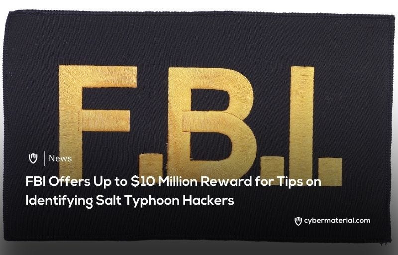FBI Offers Reward for Tips on Salt Typhoon
