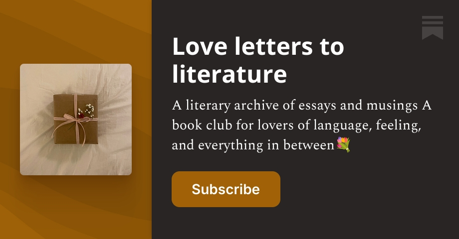 Love letters to literature | Thee Book Club | Substack