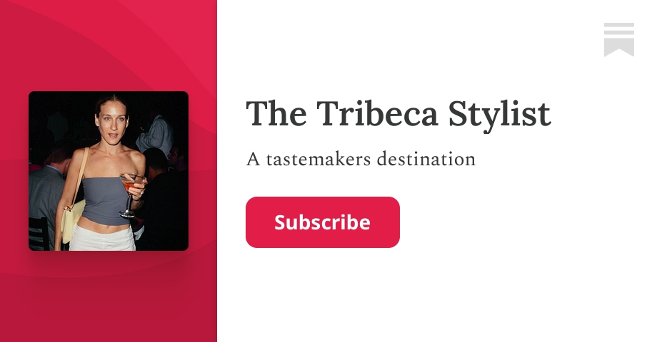 The Tribeca Stylist | Substack