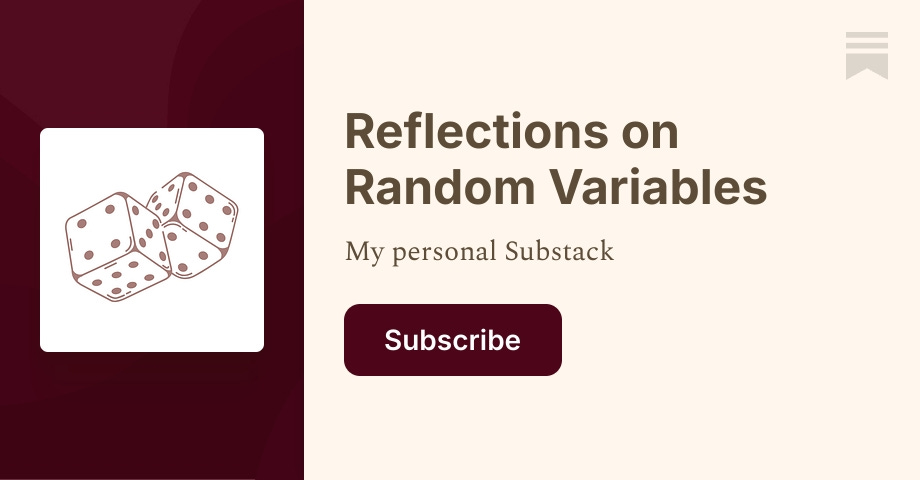 Reflections on Random Variables | Sonya Colattur | Substack