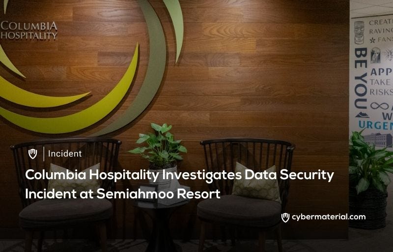 Columbia Hospitality Data Security Incident