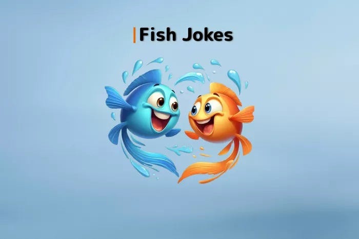 110+ Hilarious Fish Jokes to Make You Splash with Laughter in 2025