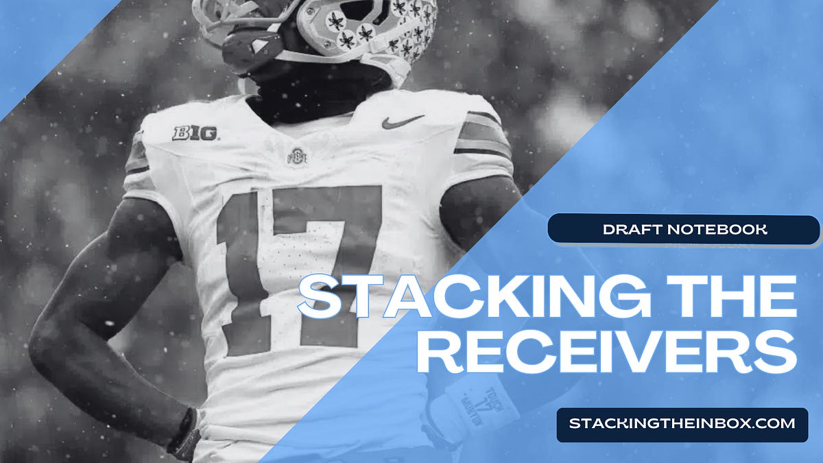 Stacking the Top Receivers in This Class - by Stoney Keeley