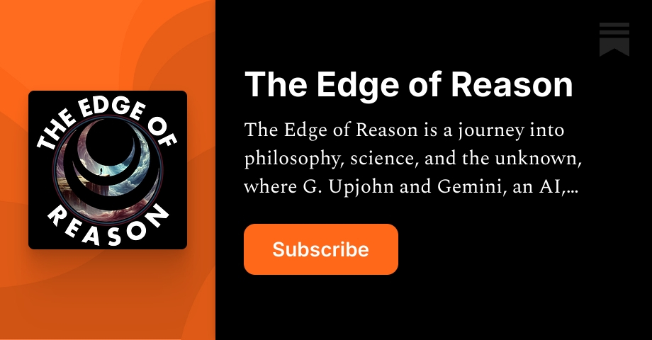 The Edge of Reason | Grant Upjohn | Substack