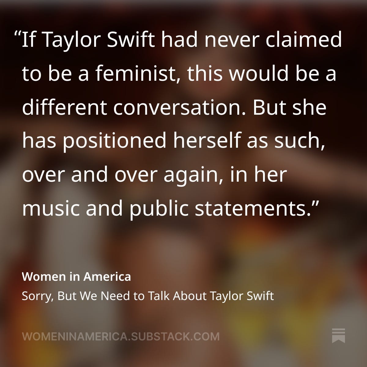 We Need To Talk About Taylor Swift Feminism