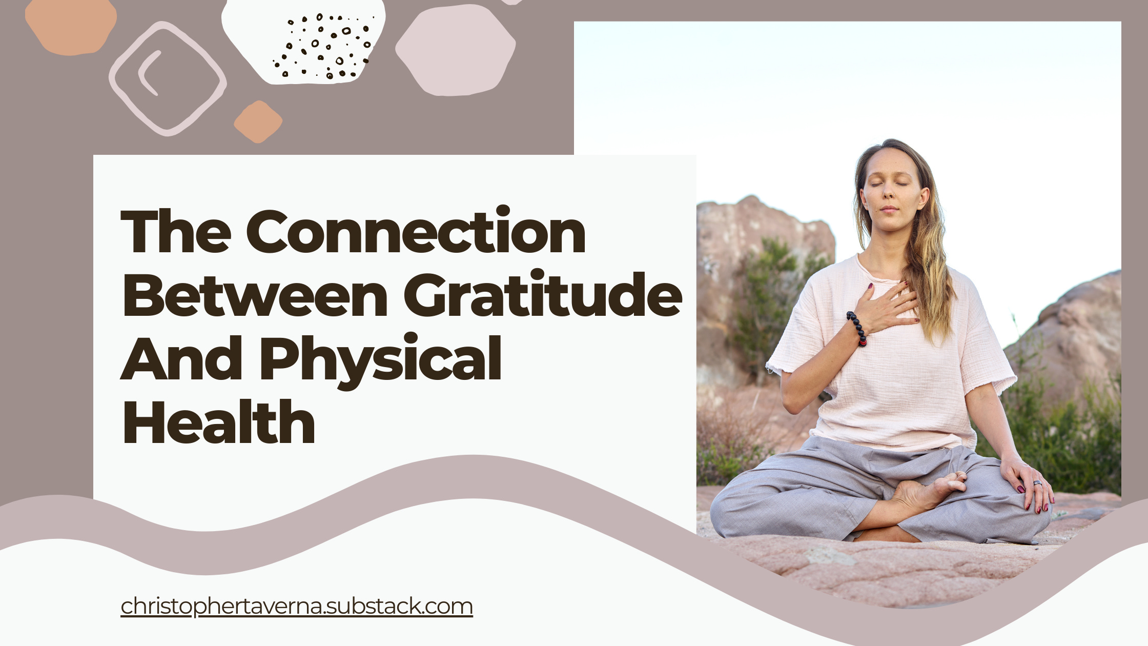 The Connection Between Gratitude and Physical Health