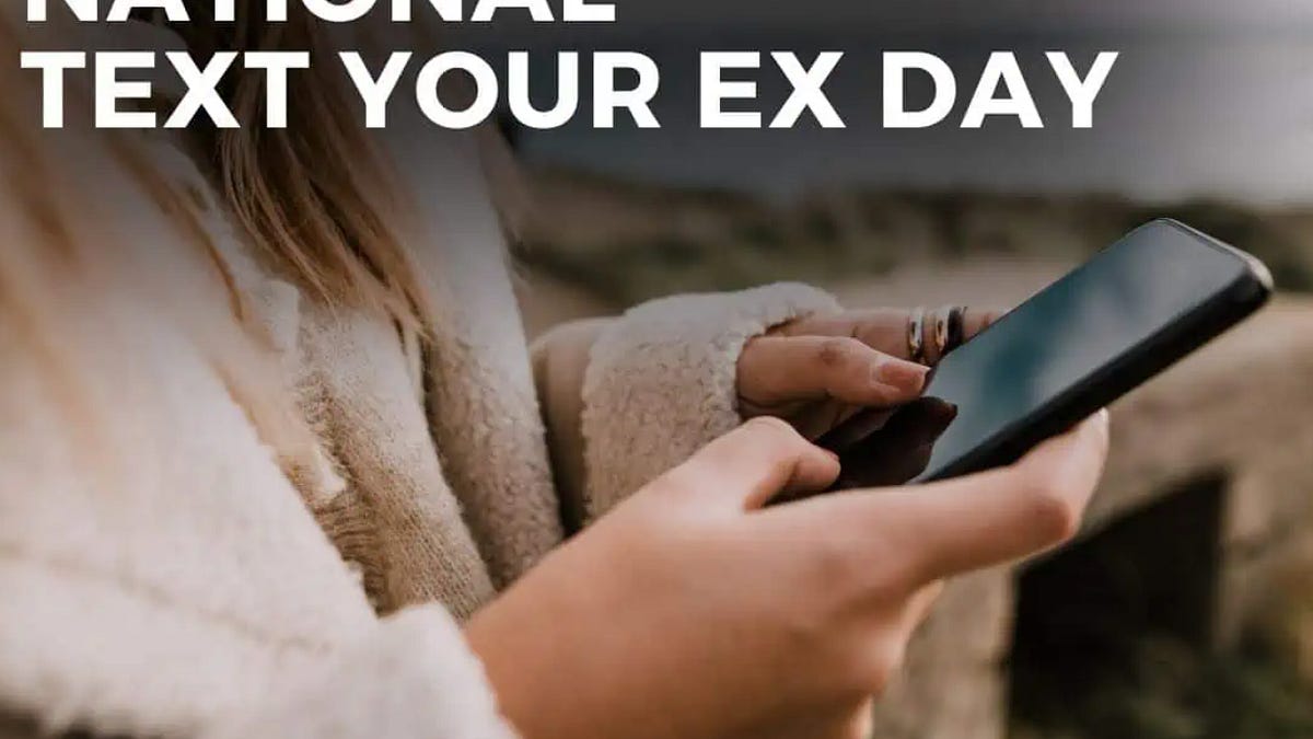 National Text Your Ex Day - CuriosaDay