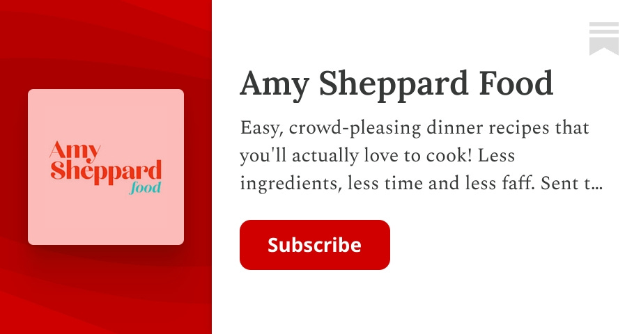 Amy Sheppard Food | Substack