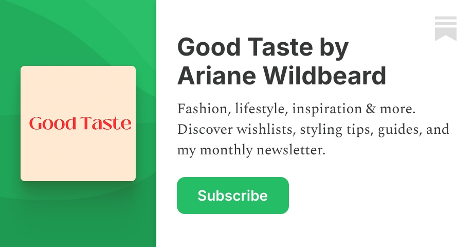 Good Taste by Ariane Wildbeard | Substack