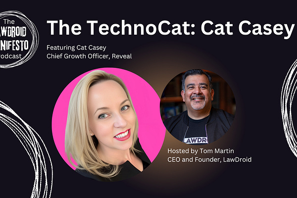 LawDroid Manifesto Podcast | Tom Martin | Substack