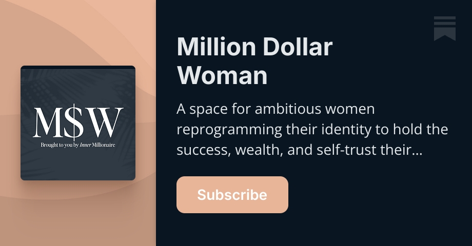 Million Dollar Woman | Jasmine P. Green | Substack