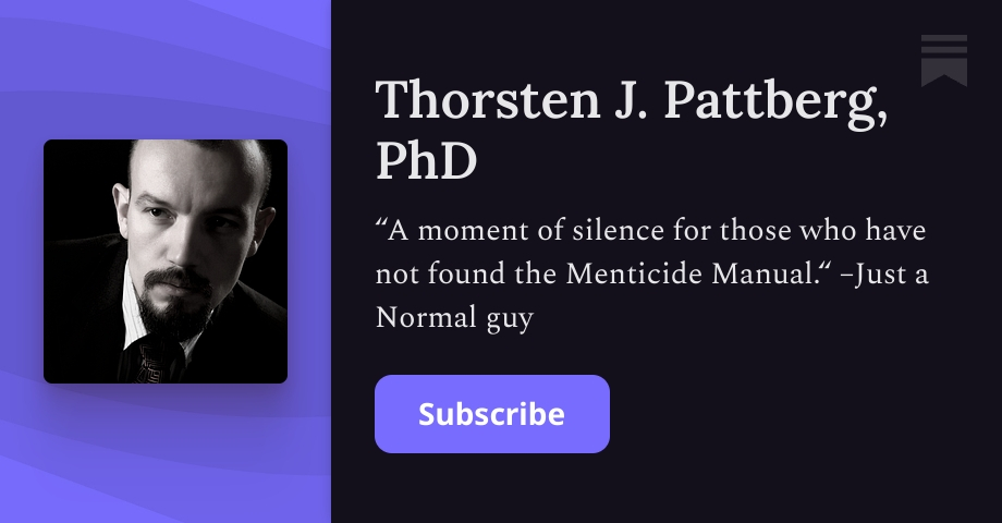 Thorsten J. Pattberg, PhD | Substack