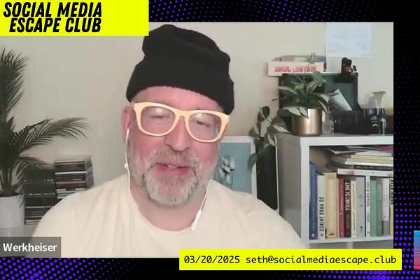 SOCIAL MEDIA ESCAPE CLUB | Seth Werkheiser | Substack