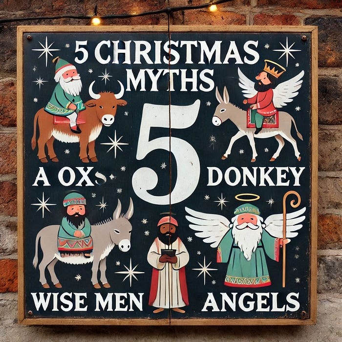 5 Christmas Myths - by Bill Petro - History of the Holidays