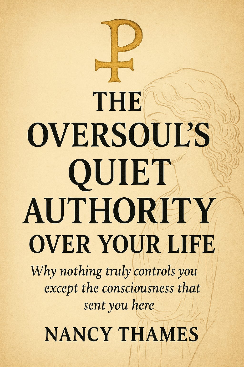 The Oversoul’s Quiet Authority Over Your Life