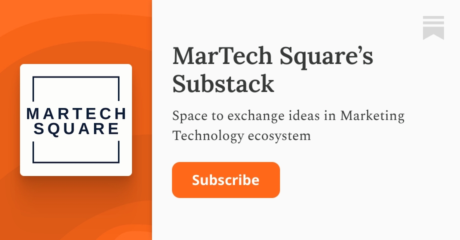What I Read Last Week - MarTech Square’s Substack