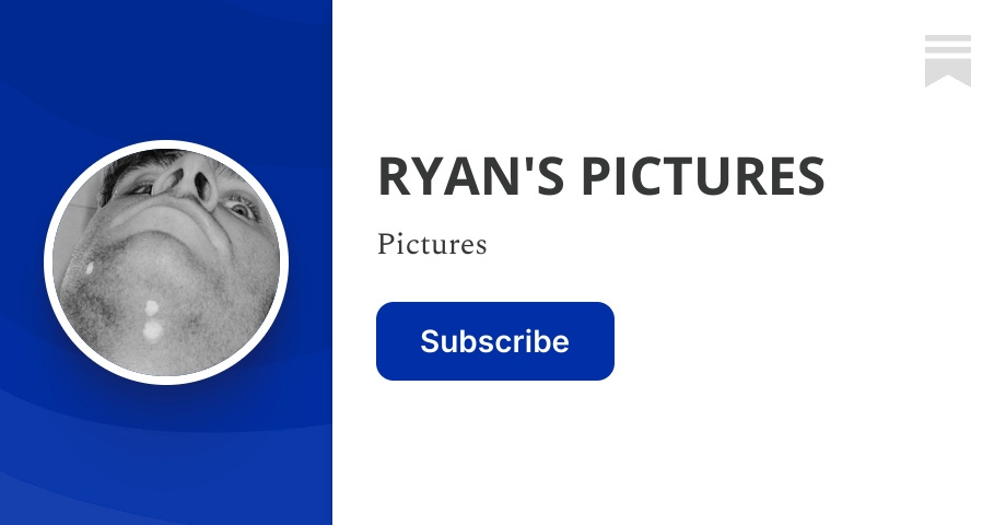 RYAN'S PICTURES | Ryan Lowry | Substack