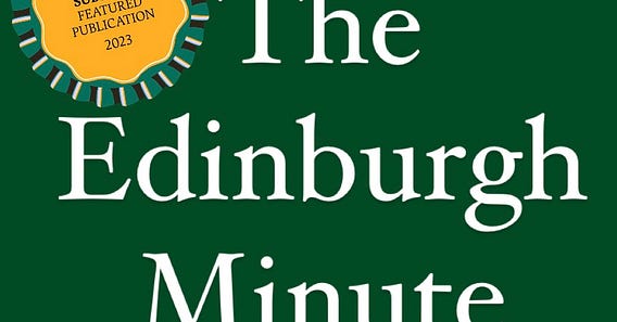 Edinburgh Minute | Michael MacLeod | Substack