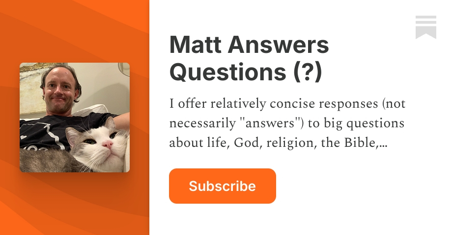 Matt Answers Questions (?) | Matthew Hunter | Substack