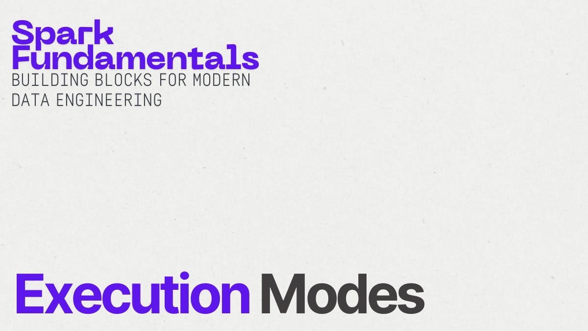 Spark Execution Modes: Cluster, Client, and Local