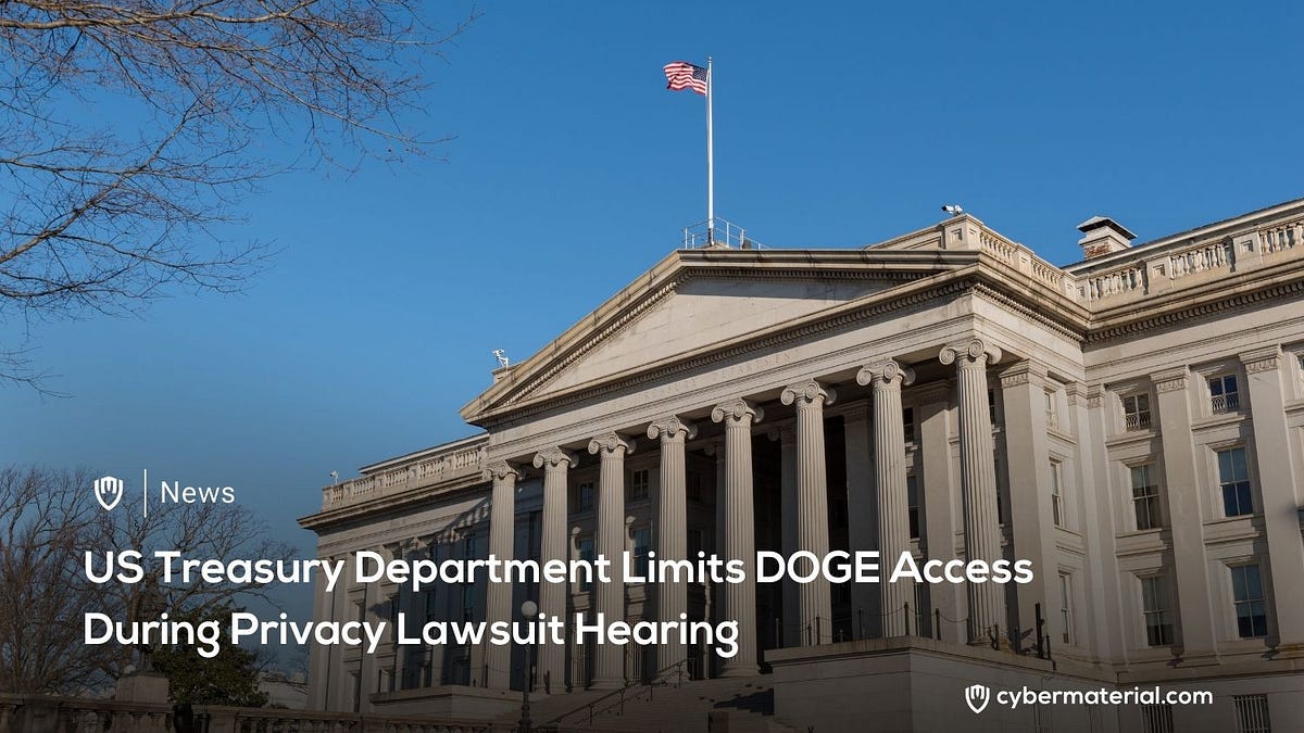 US Treasury Blocks DOGE Access Amid Lawsuit