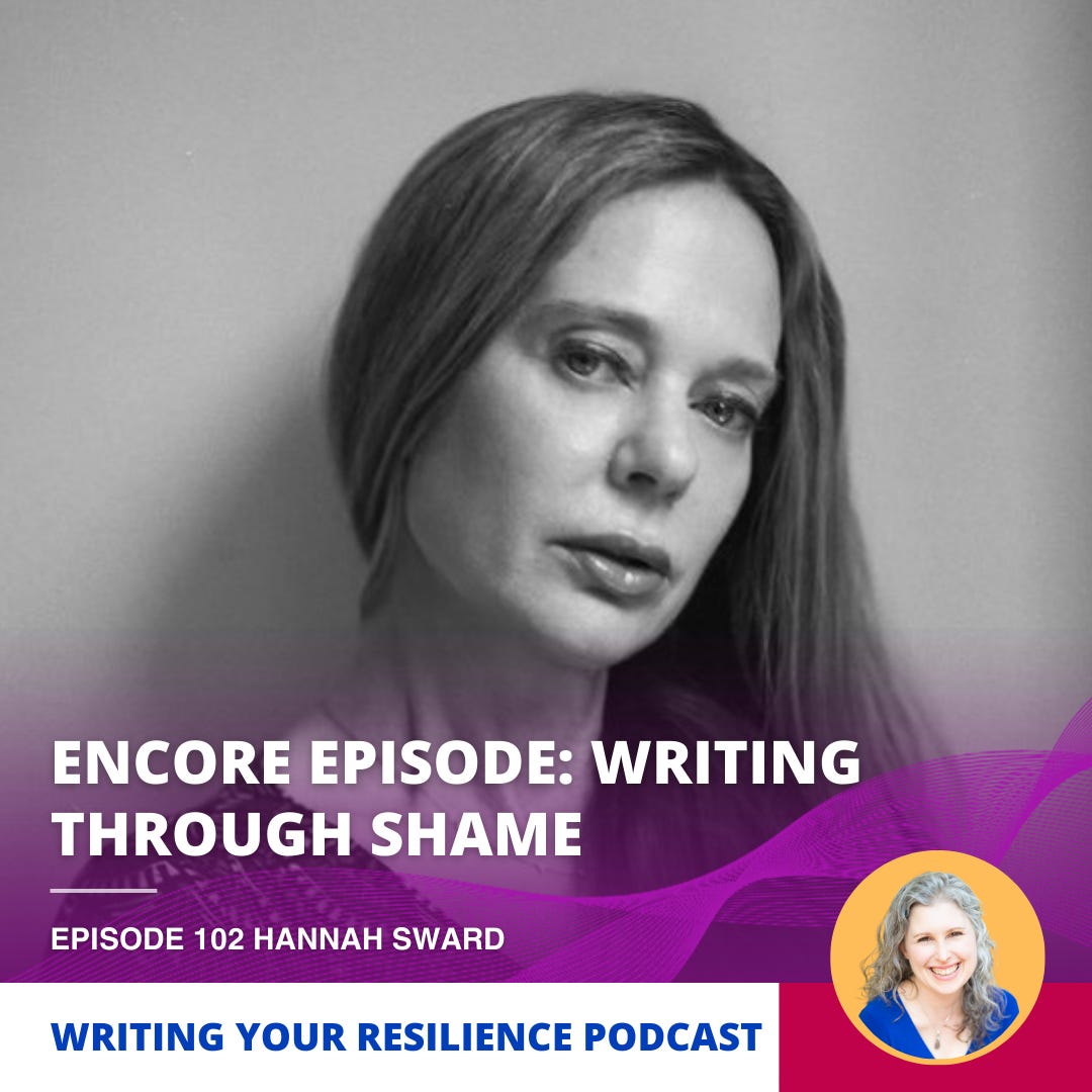 Interview: Encore Edition of Writing Through Shame with Hannah Sward