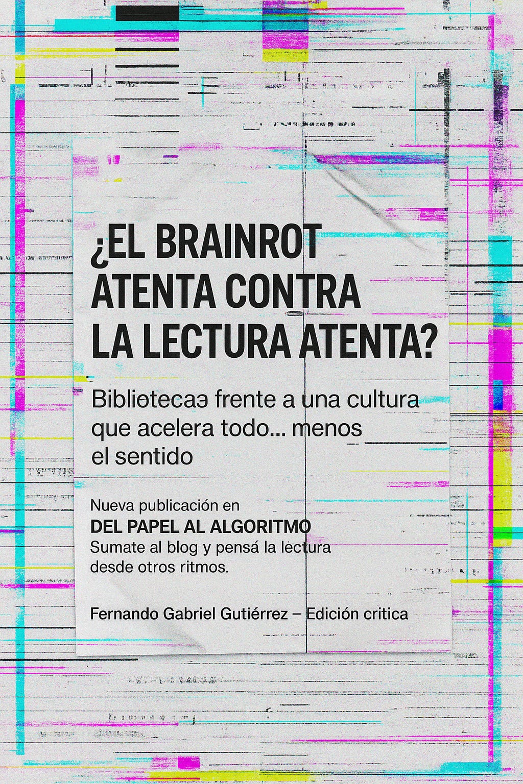 ¿El brainrot atenta contra la lectura atenta?