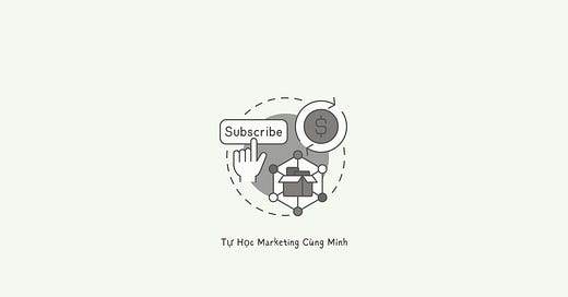 Tự Học Marketing Cùng Mình | Vân Anh | Substack