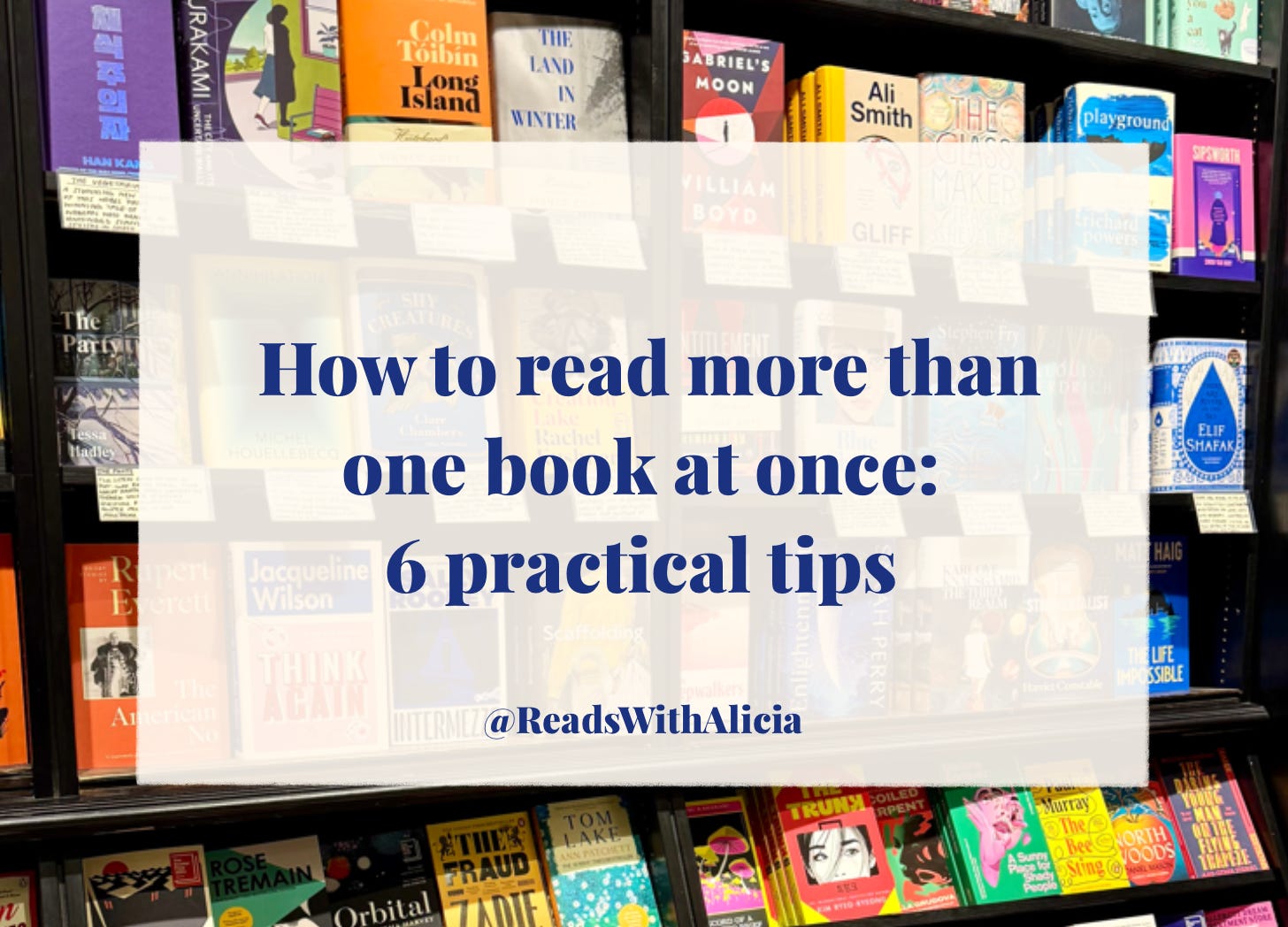 How to read more than one book at once - Reads With Alicia
