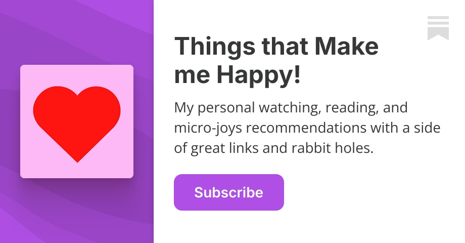 Things that Make me Happy! | Sara H | Substack