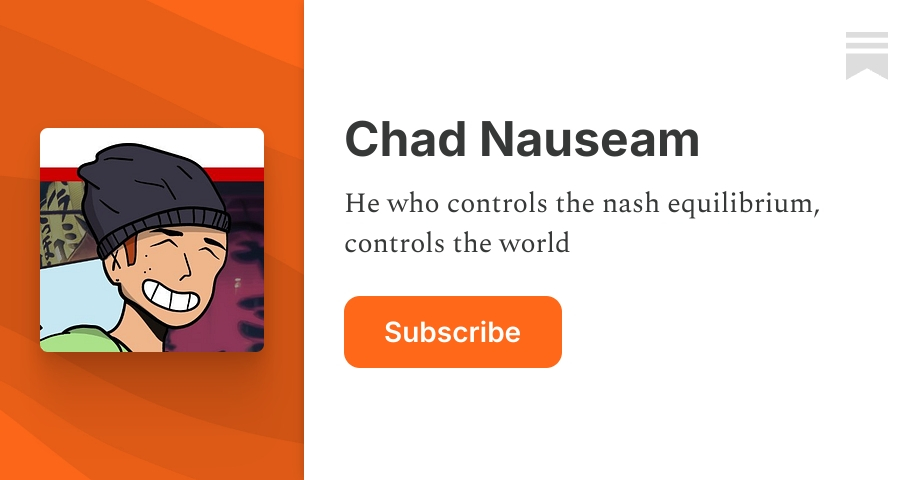 Chad Nauseam | Substack