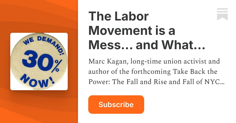 The Labor Movement is a Mess... and What We Can Do About It | Marc ...